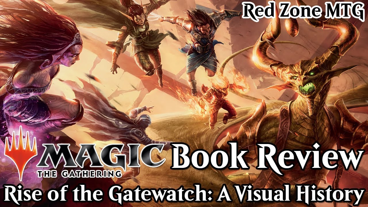 Rise of the Gatewatch: A Visual History Magic the Gathering Art Book ...