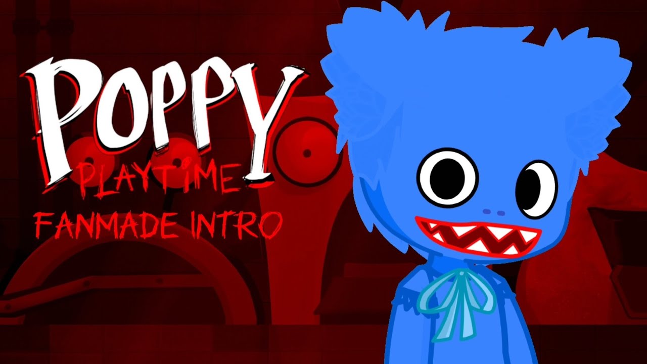 Poppy Playtime Series FANMADE Intro (Gacha Life 2 Style) [Poppy ...