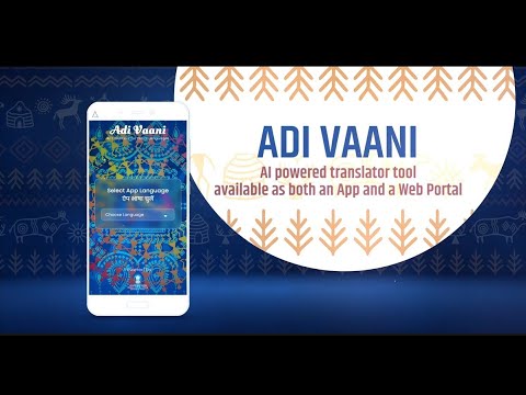 Adi Vaani Beta Launch | India’s First AI-Powered Tribal Language ...