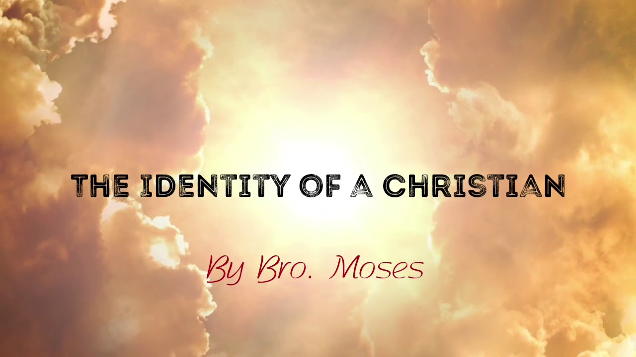 The Identity Of A Christian - YouTube