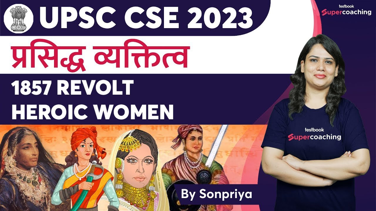 UPSC Indian History Famous Personalities - The 1857 Revolt - Heroic ...