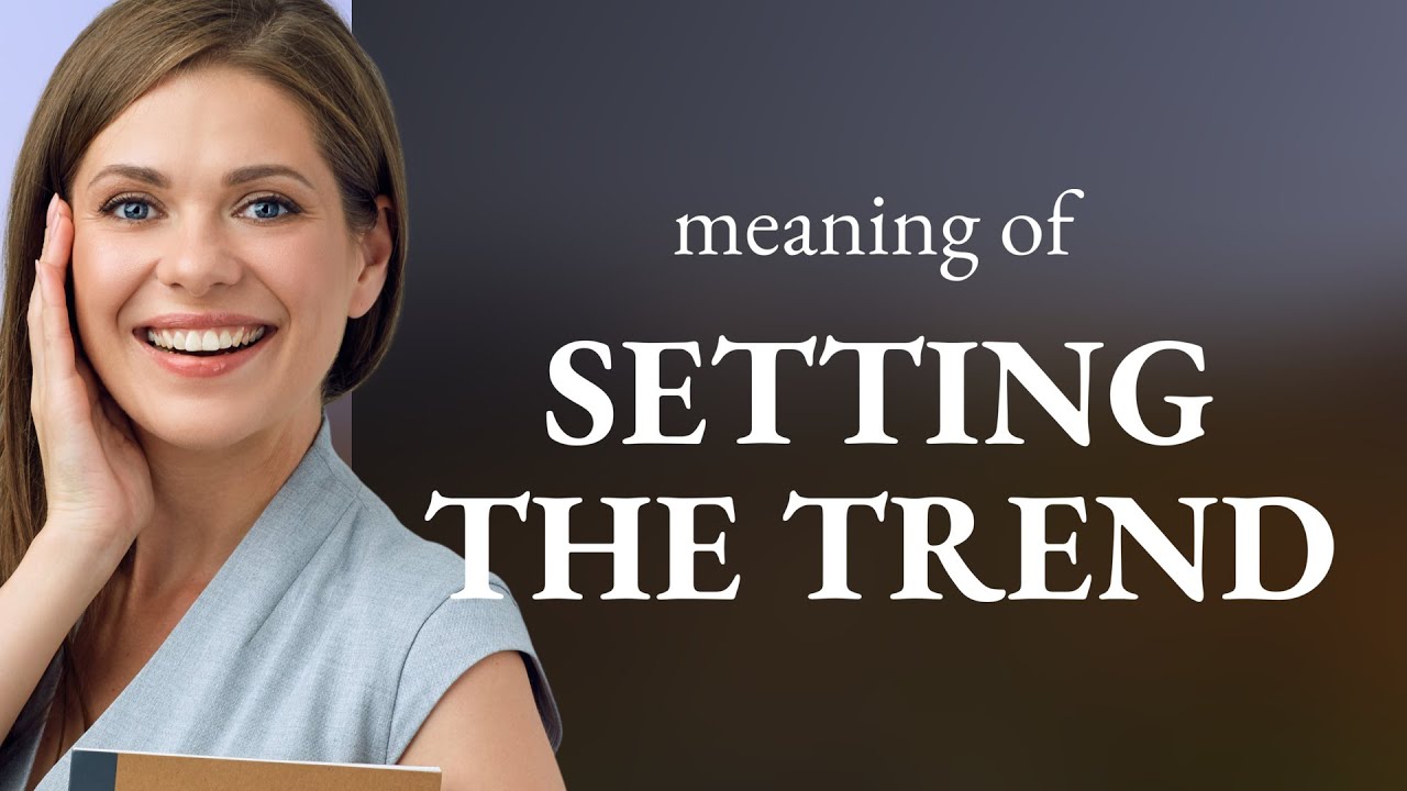 Setting the Trend: Mastering English Phrases - YouTube