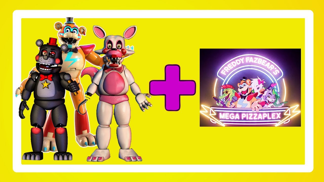 FNAF Animatronics + Freddy Fazbear's Mega Pizzaplex = FNAF Animation # ...