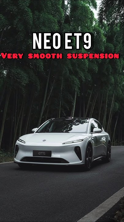 NEO ET9 has a very smooth suspension.. //चाइना की इस कार का सस्पेंशन ...