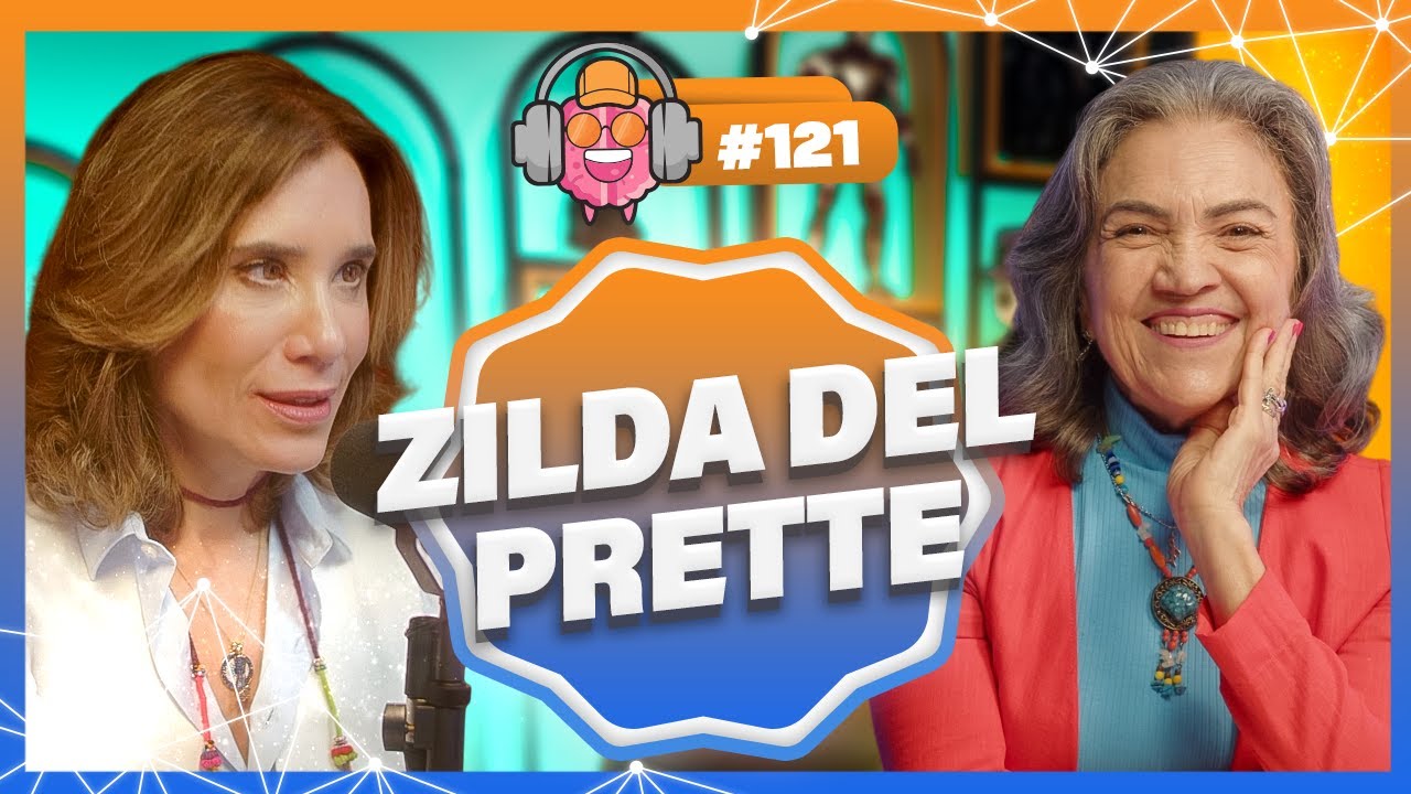 PROF.ª DRA. ZILDA DEL PRETTE (HABILIDADES SOCIAIS) - PODPEOPLE #121 ...
