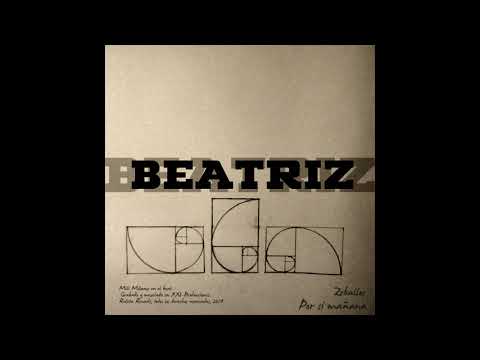 Zeballos - Beatriz (Prod. Mili Milanss) [Por si mañana]