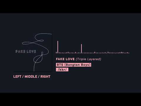 BTS - Fake Love (TRIPLE LAYERED)(USE HEADPHONES)
