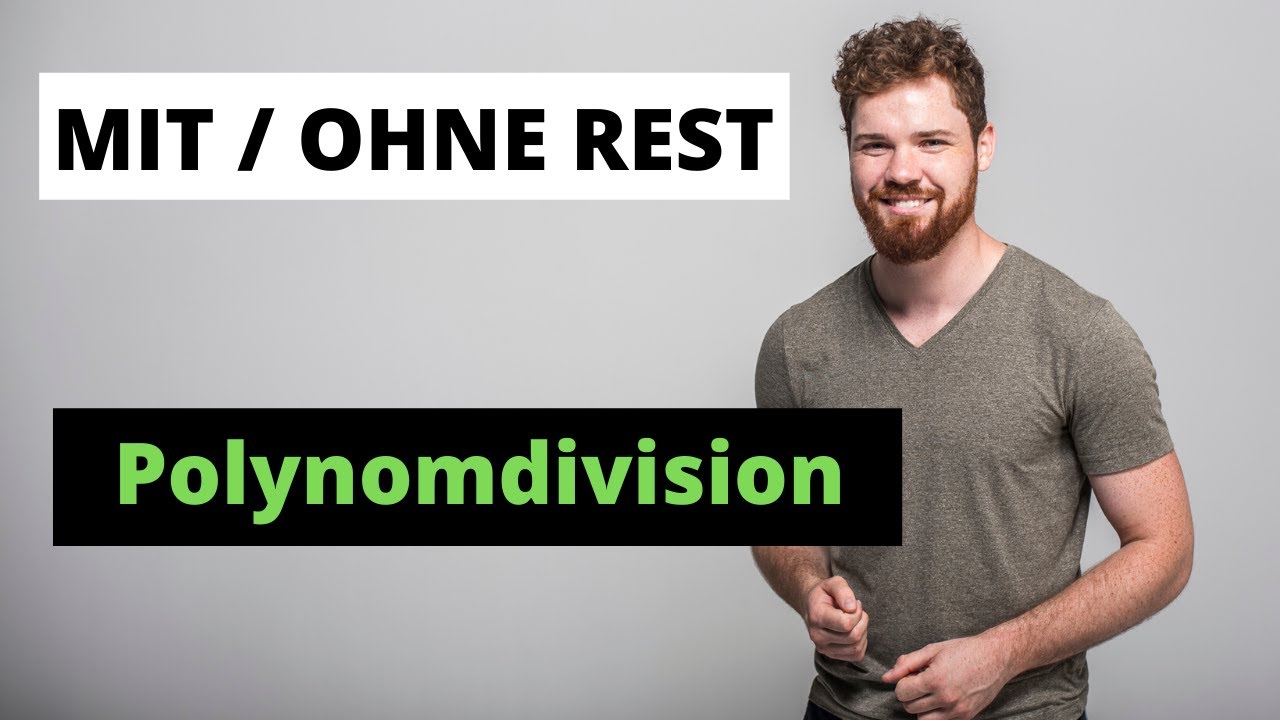 Polynomdivision mit und ohne Rest Einfach Erklärt | Schritt-für-Schritt ...