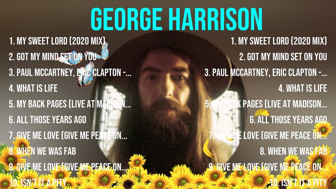 George Harrison Greatest Hits ~ The Best Of George Harrison ~ Top 10 ...
