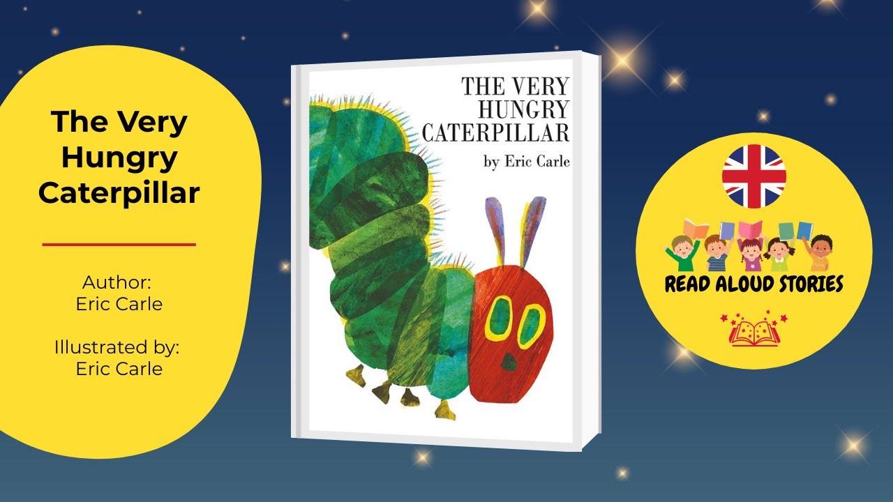 The Very Hungry Caterpillar | Read Aloud Story | English (UK) - YouTube