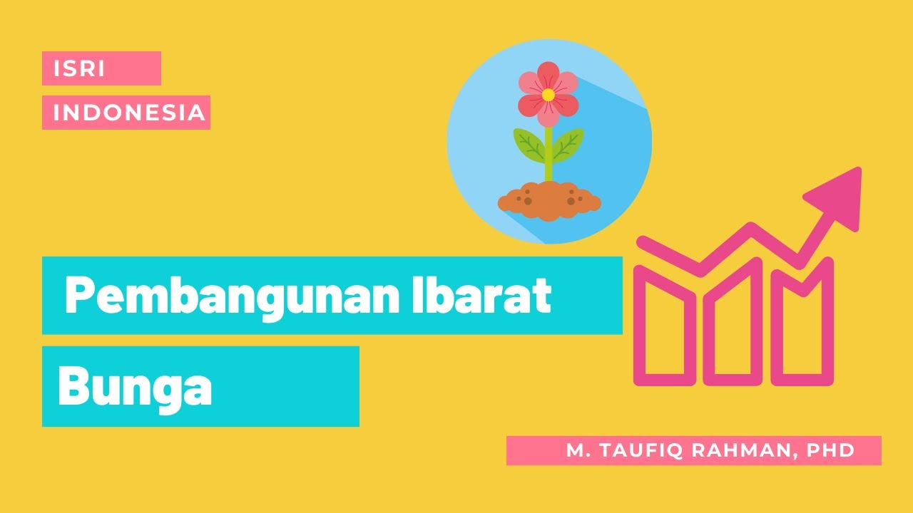 Pembangunan Ibarat Bunga - YouTube