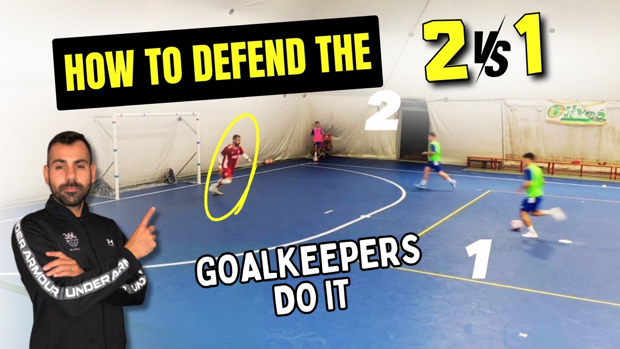 How to defend 2vs1 in futsal - Tips for futsal goalkeepers #FUTSAL #GK #goalkeeper - YouTube