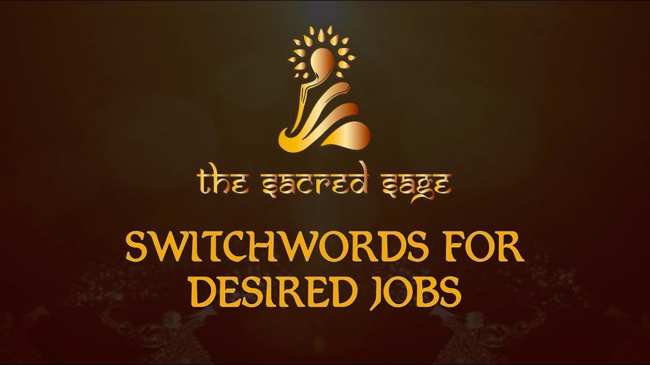 Switchwords For Desired Jobs - YouTube