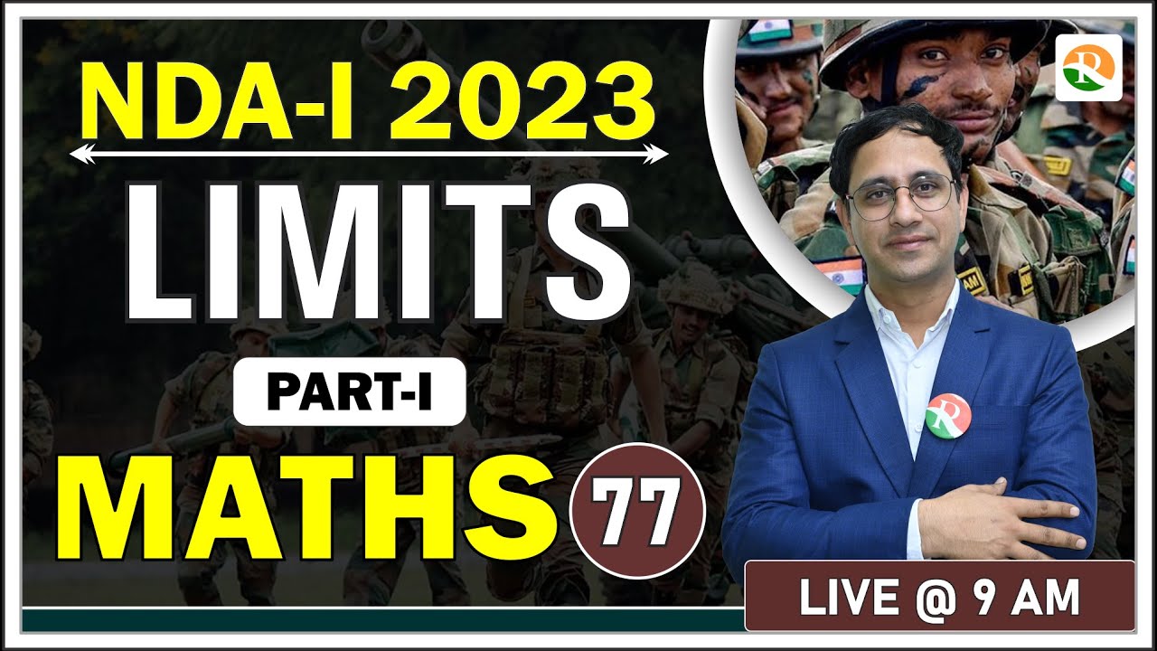 NDA Maths Classes | Limits for nda | NDA Maths Preparation 2023 ...