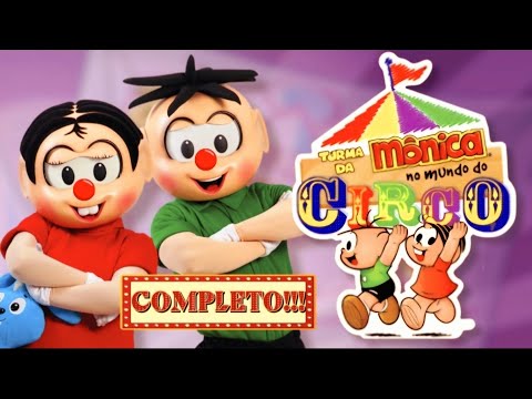 Turma da Mônica No Mundo Do Circo!!!✨️🎪Show Completo - Original HD