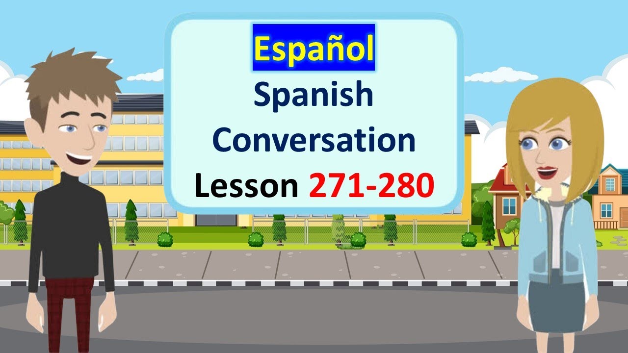 Daily Spanish Practice - Lesson 271-280 | Práctica diaria de español ...