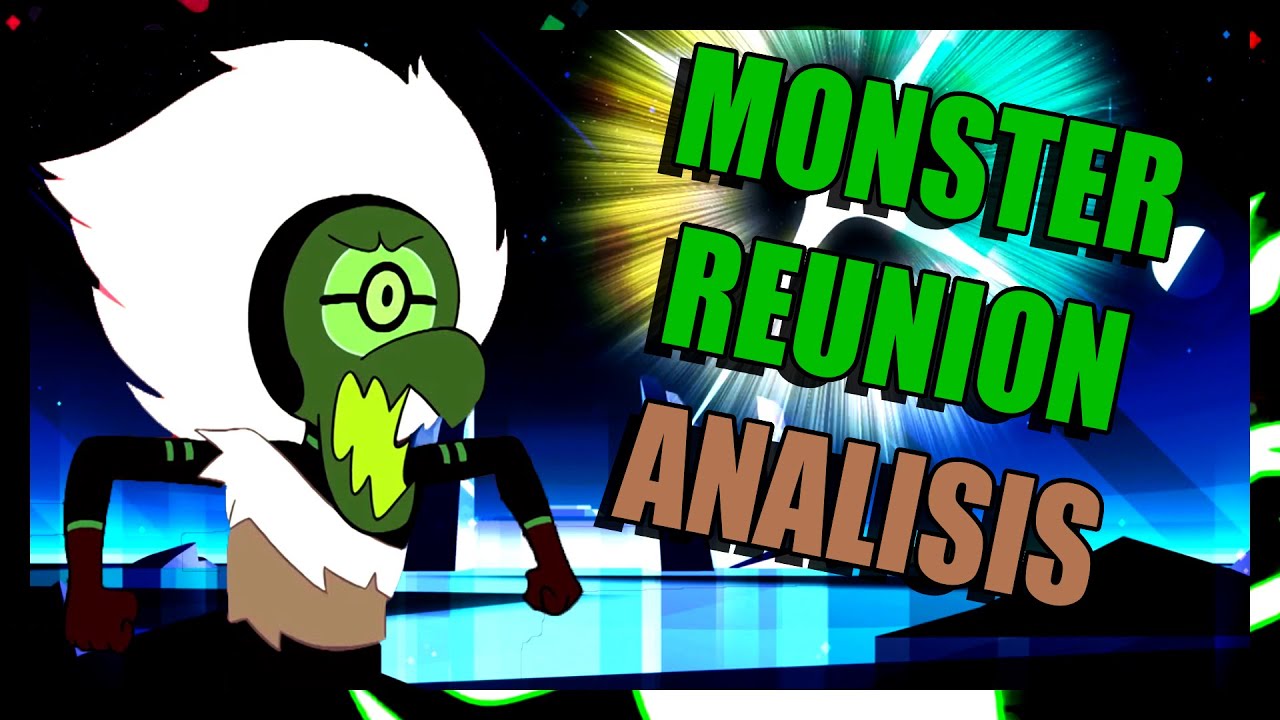 Steven Universe : Monster Reunion | Analisis, Curiosidades y Teorias ...
