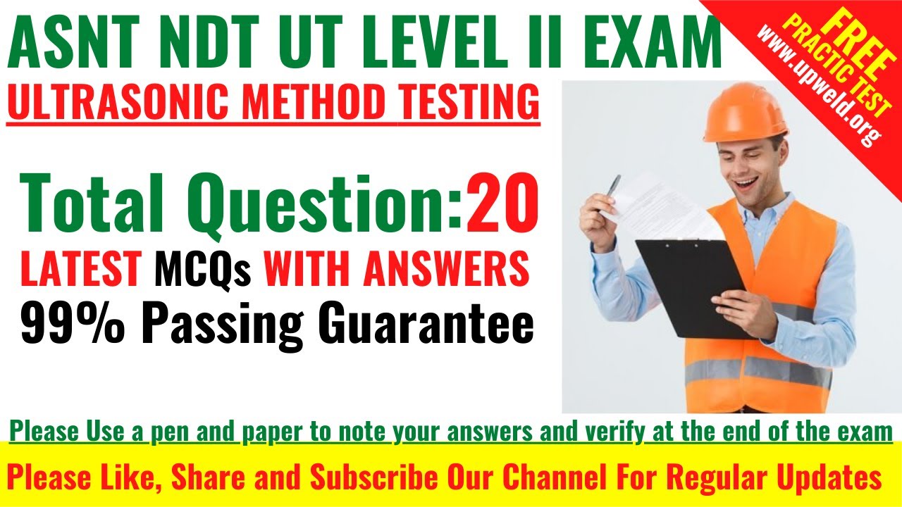 Top 20 Latest ASNT NDT Ultrasonic Method Testing UT Level 2 Question ...