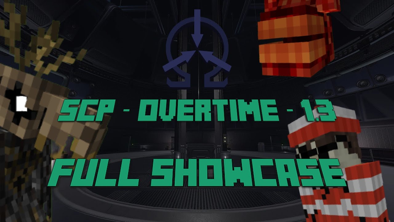 SCP: Overtime 1.3 Full Showcase - YouTube