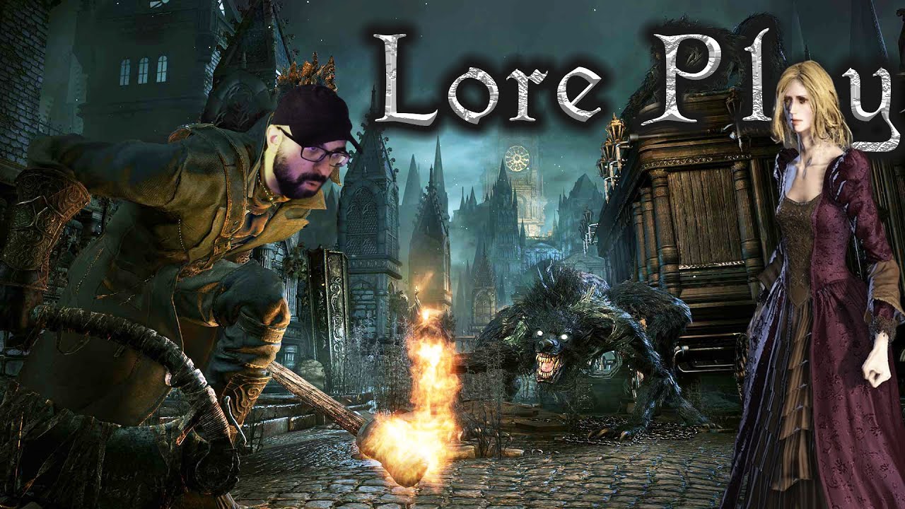 BLOODBORNE LORE PLAY REMAKE | LA HISTORIA COMPLETA | 2 - YouTube