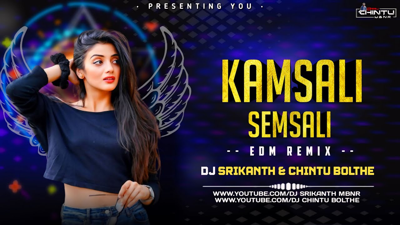 KAMSALI SEMSALI BUGGALA MIDHA EDM FOLK REMIX BY DJ CHINTU FROM MBNR AND ...