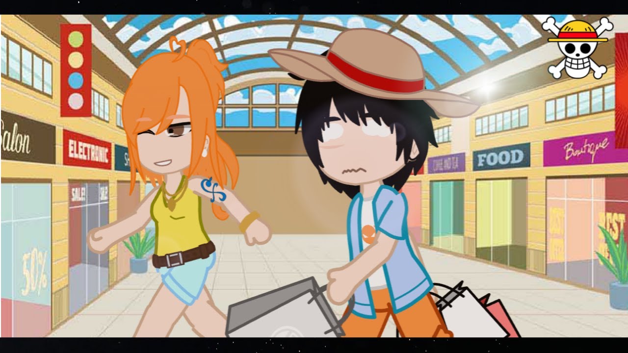 Shopping in the Real World...| Nami & Luffy | Gacha club skit - YouTube