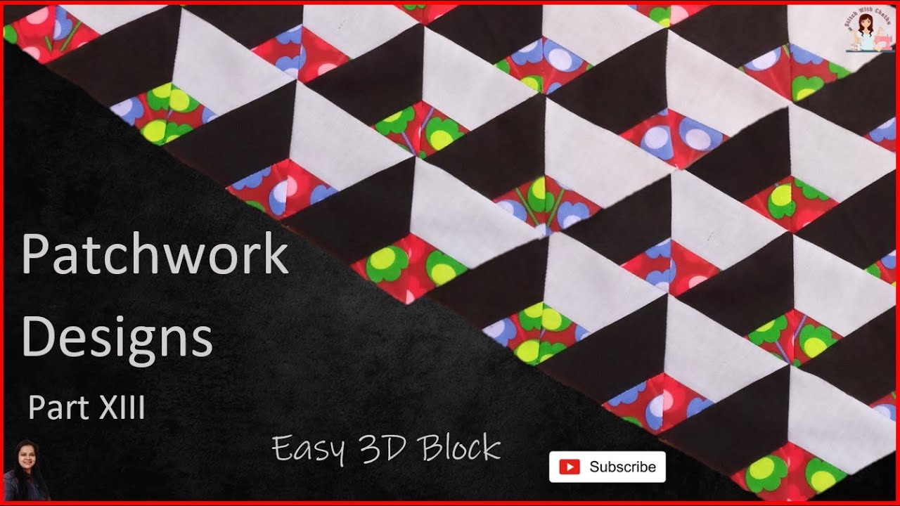Patchwork Designs - Part 13 - Easy 3D Block - Stitch With Chathu - YouTube