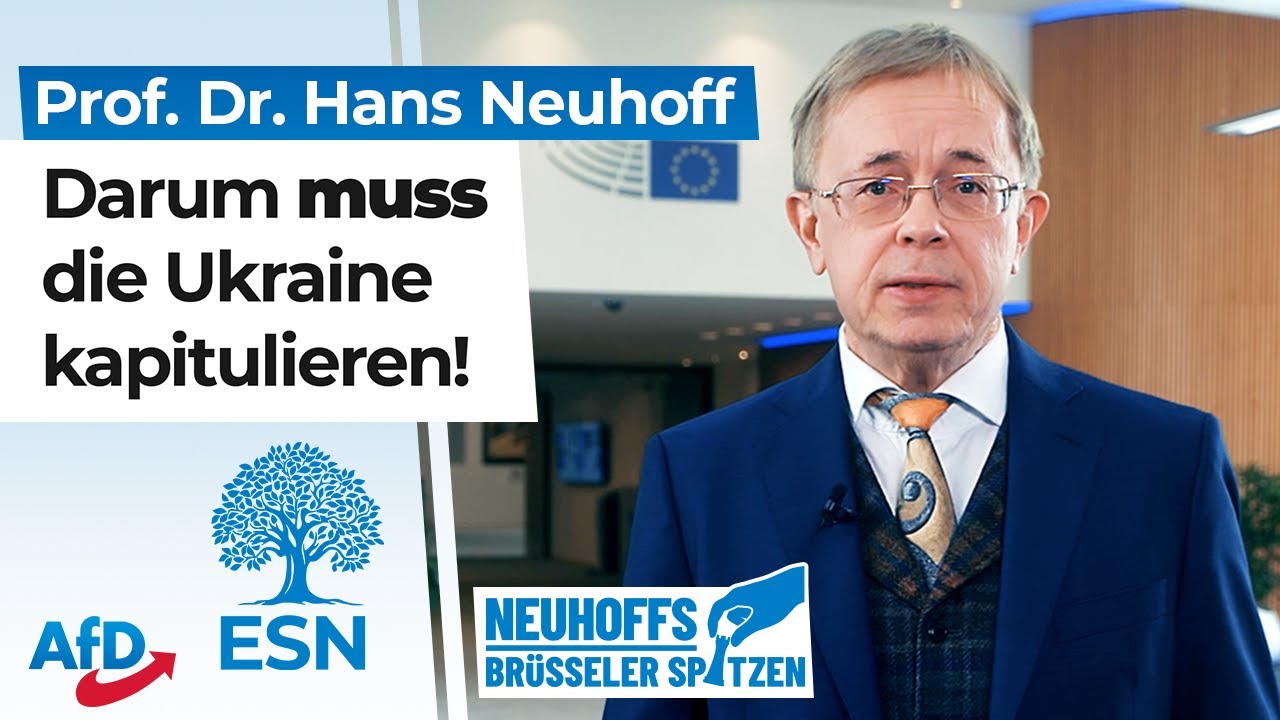 Darum muss die Ukraine kapitulieren! – Prof. Dr. Hans Neuhoff (AfD ...