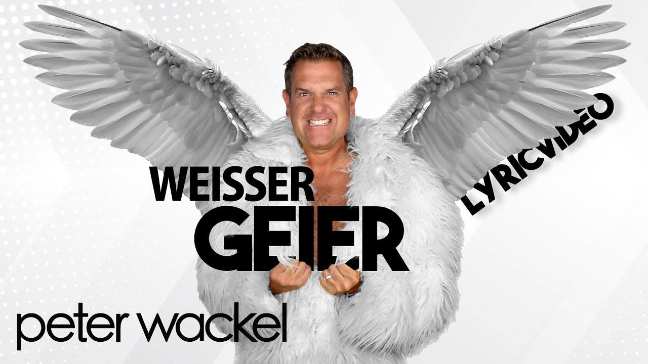 Weisser Geier - Peter Wackel (Lyricvideo) - YouTube