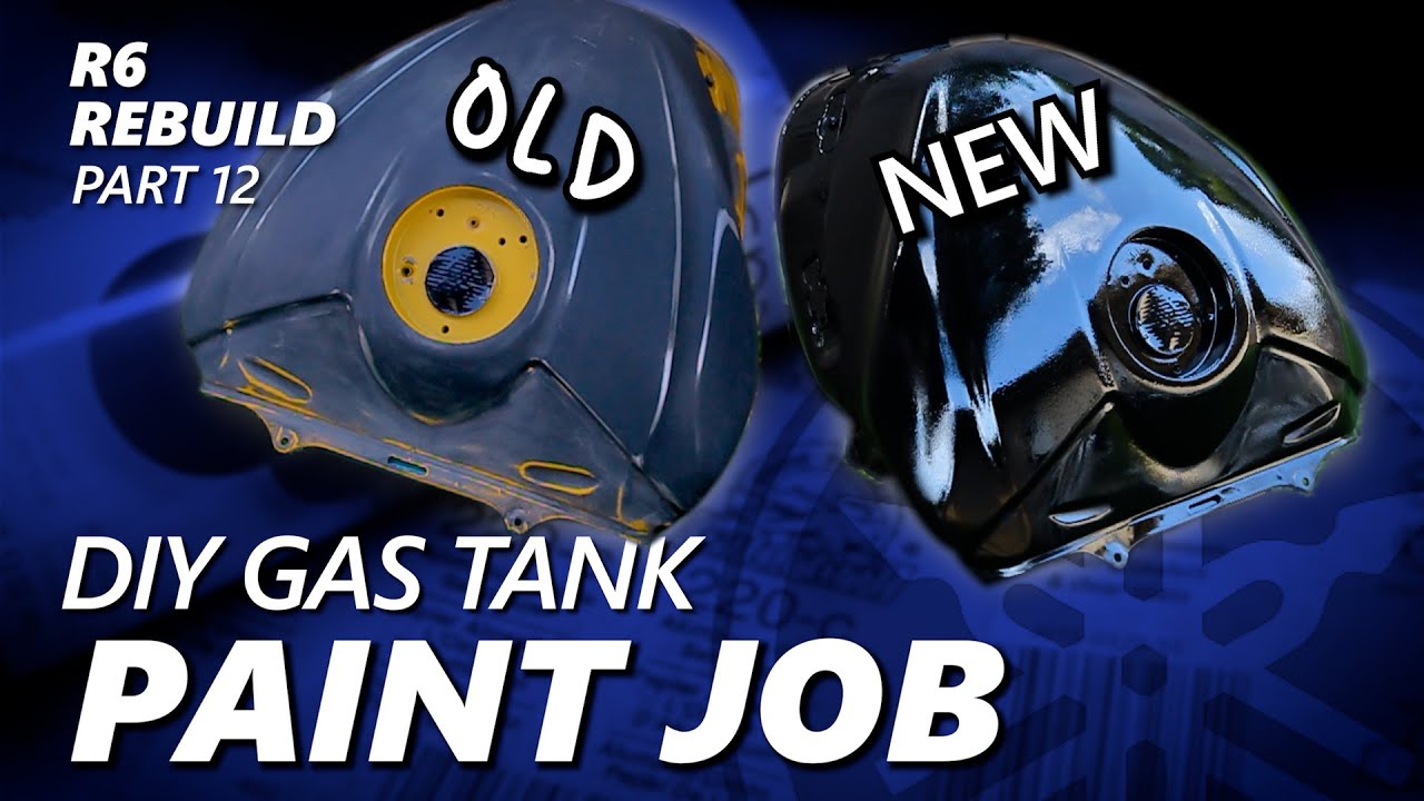 How To Paint R6 Gas Tank | Yamaha R6 Rebuild Series | Part 12 - YouTube