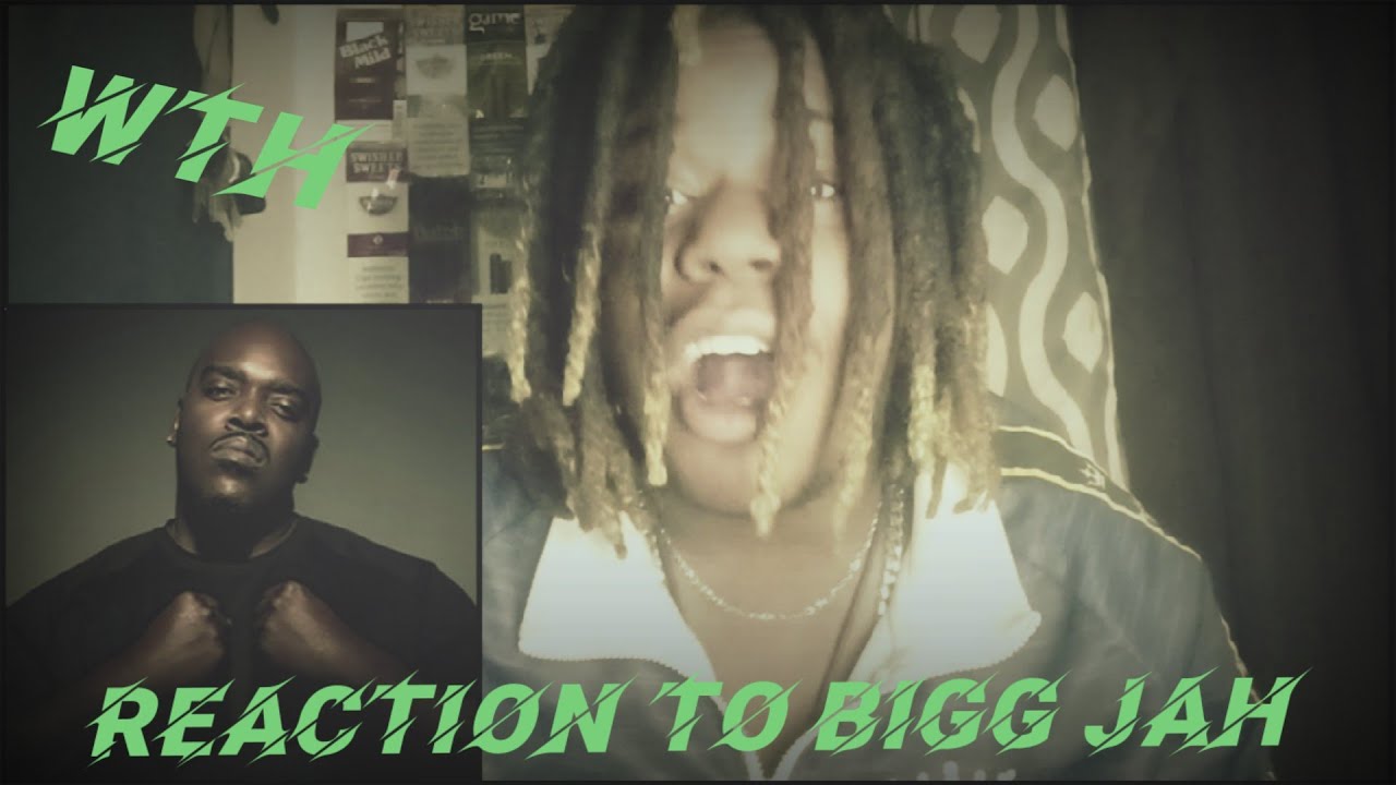 Reaction Too Bigg Jah Youtube
