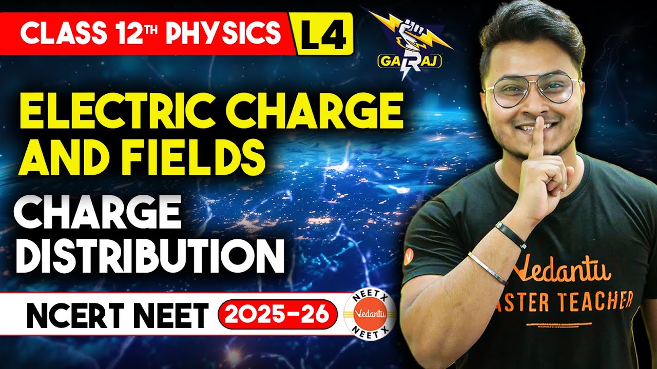Continuous Charge Distribution One Shot | Class 12 NCERT Electric ...