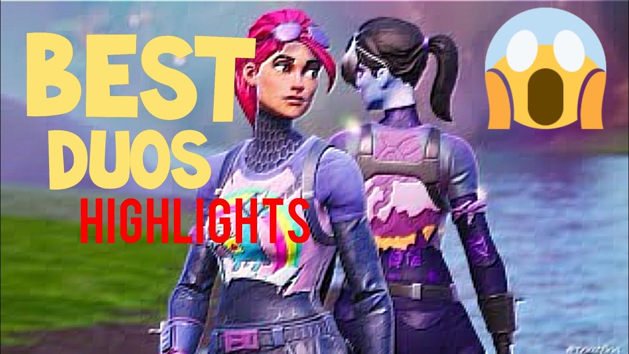 Best Fortnite Duos Highlights Youtube