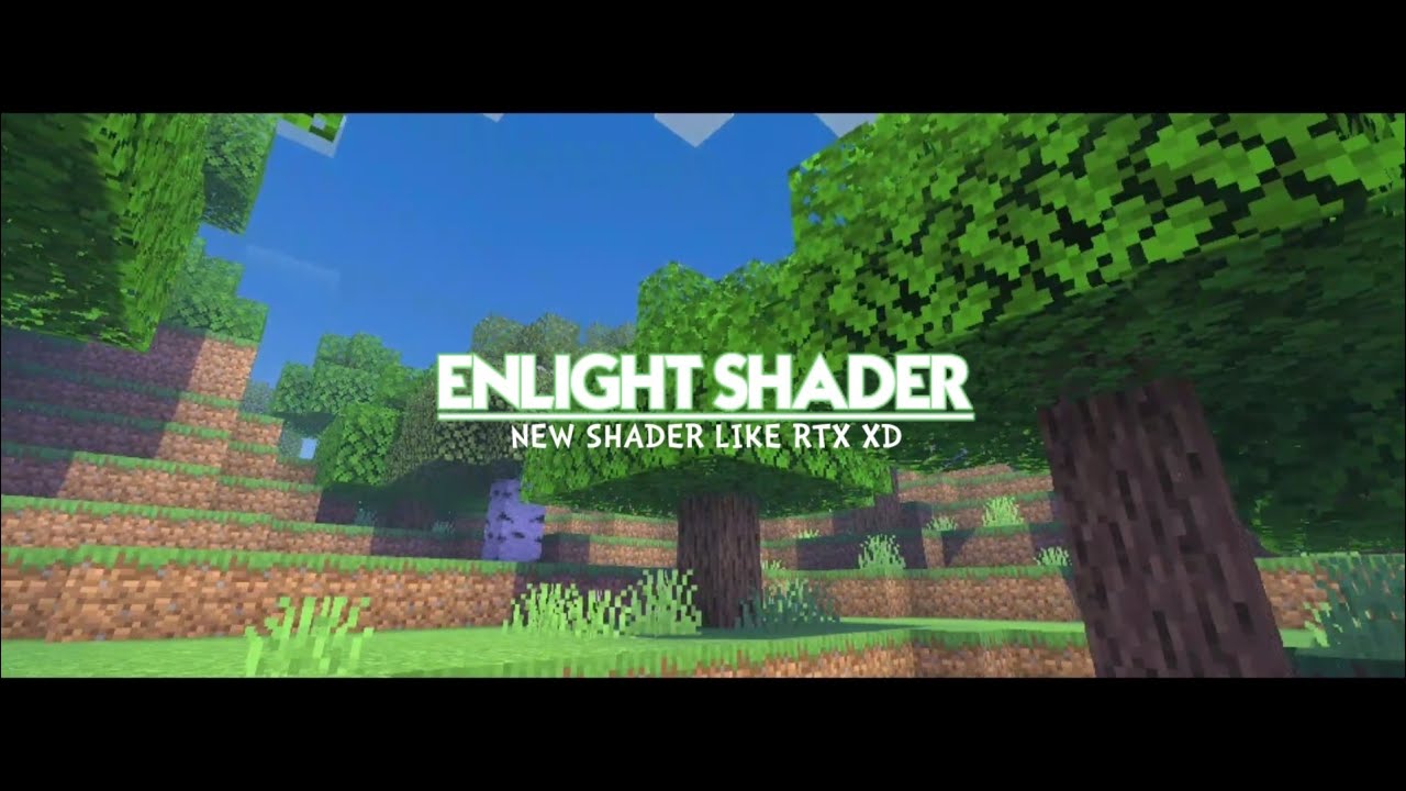 BEST ULTRA REALISTIS SHADER MCPE 1.17 - 1.18+!!! | ENLIGHT SHADER ...