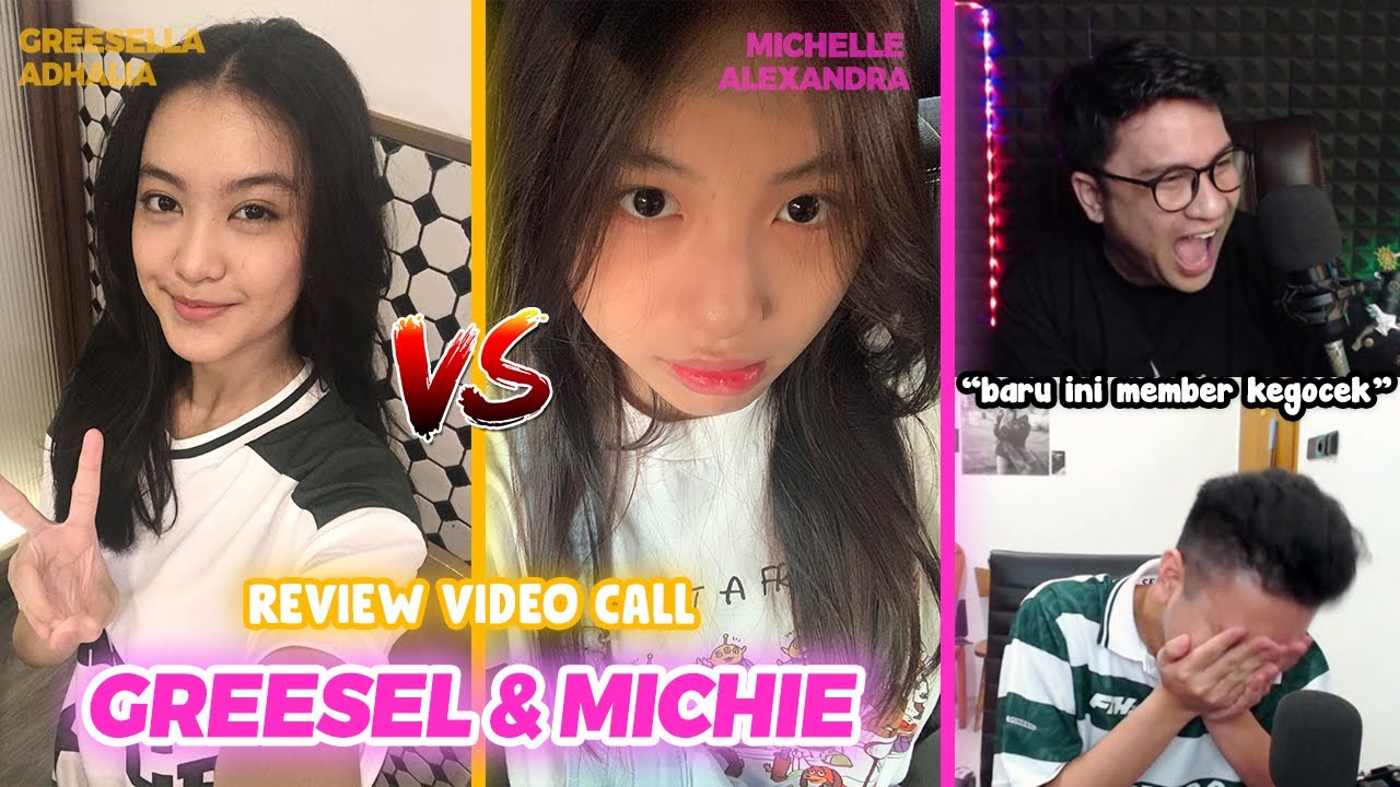 Review Video Call JKT48 : Greesel vs Michie! Rahasia Selama Ini ...