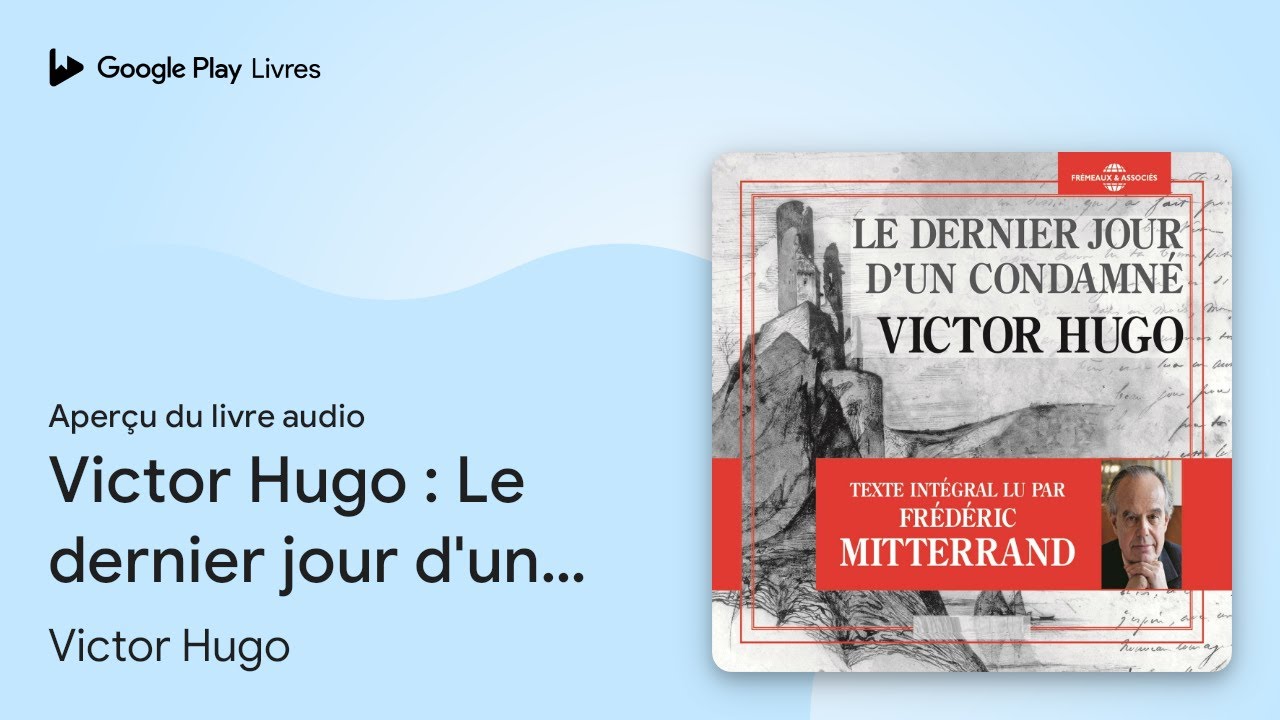 Victor Hugo : Le dernier jour d'un condamné :… de Victor Hugo · Extrait ...