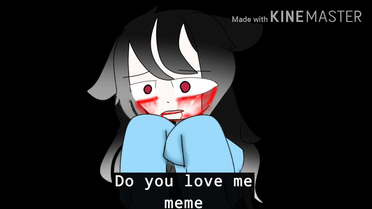 Do you love me meme - YouTube