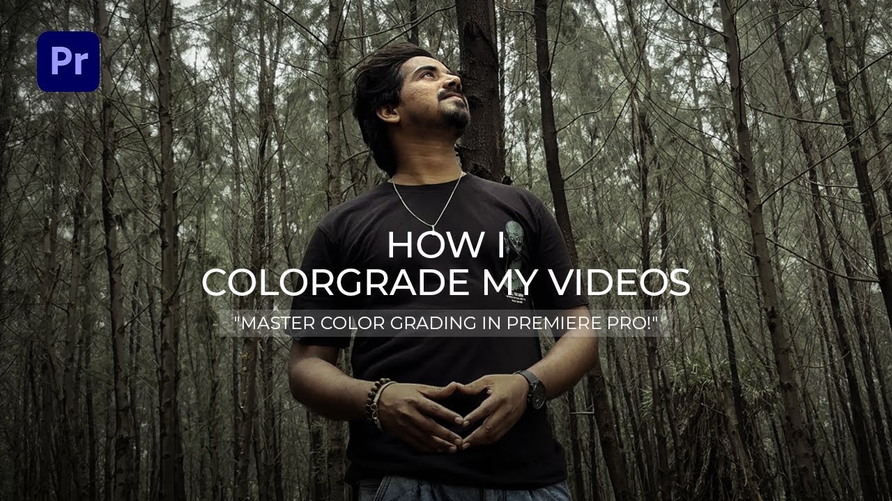 How I colorgrade my videos | Master Color Grading In Premier Pro 2025 ...