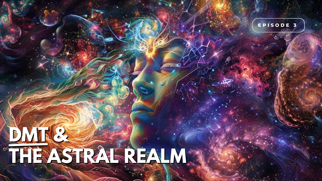 DMT & The Astral Realm | Ep 3 with @TheCultishShow - YouTube