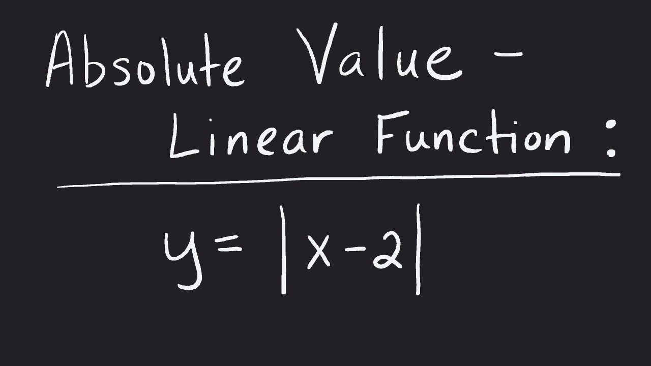 Absolute Value: Linear Function - Youtube
