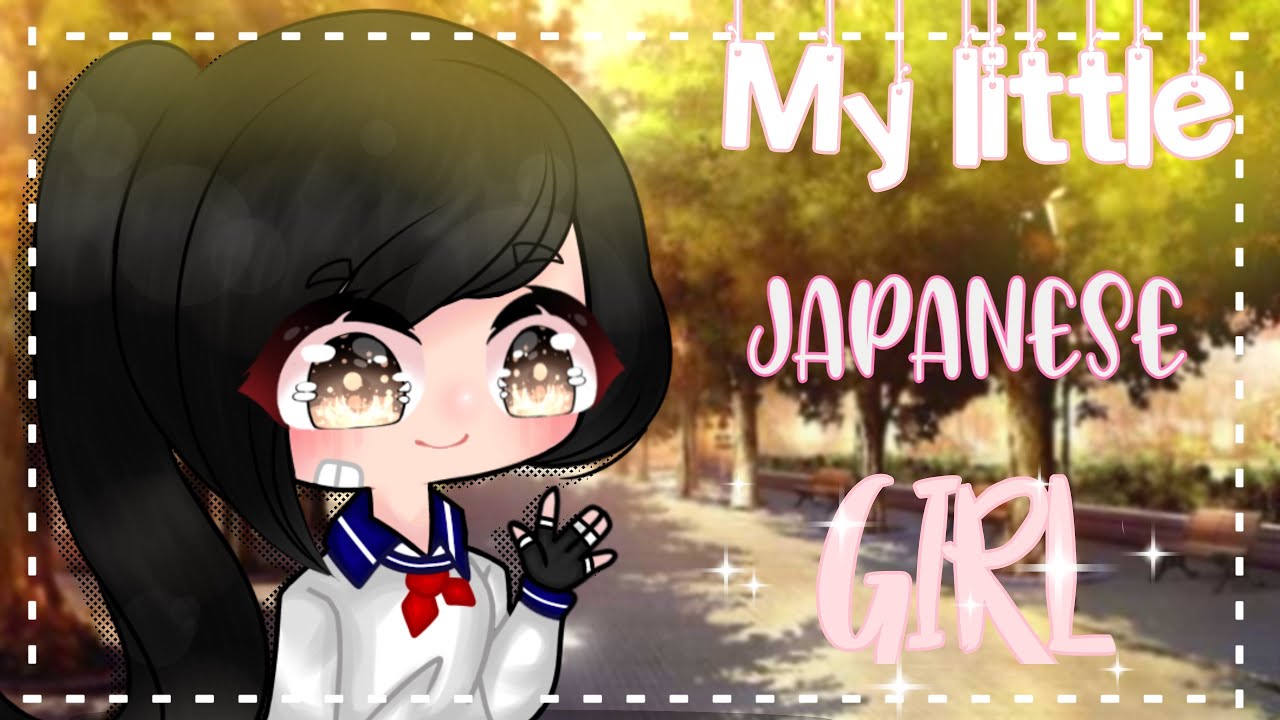 『My Little Japanese girl』[] ☆gacha life☆ [] GLMM [] - YouTube
