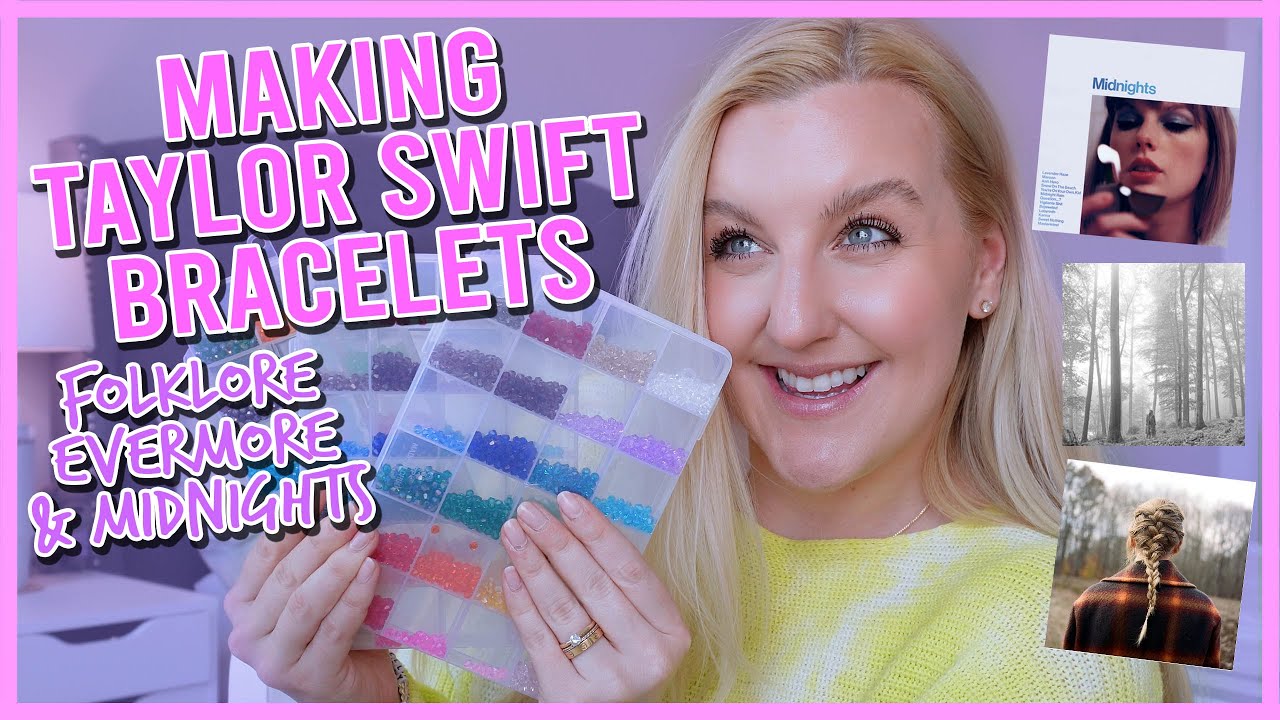 MAKING TAYLOR SWIFT BEADED BRACELETS (ahhh the new album comes out ...