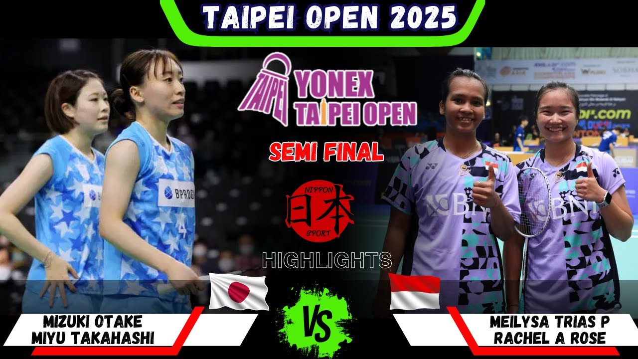 Semifinal ! Otake/Takahashi (JPN) vs Puspitasari/Rose (INA) | Badminton ...