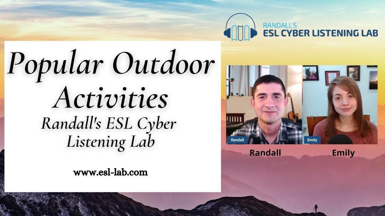 Outdoor Activities Randall s ESL Cyber Listening Lab YouTube outdoor-activities-randall-s-esl-cyber-listening-lab-youtube