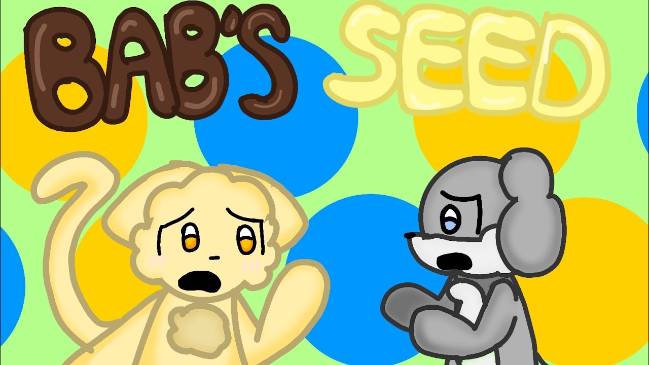 Babs Seed /// Meme Animation - YouTube