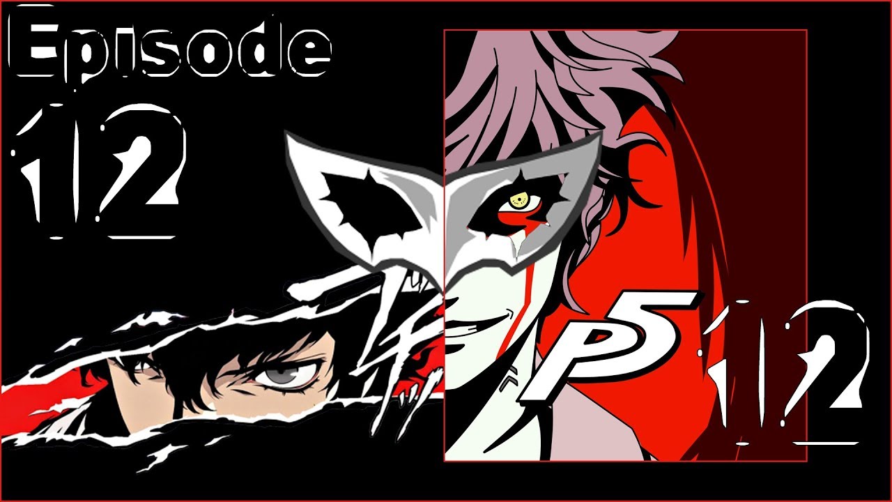 LIVE Persona 5 pt 12 Ann's Awakening - YouTube