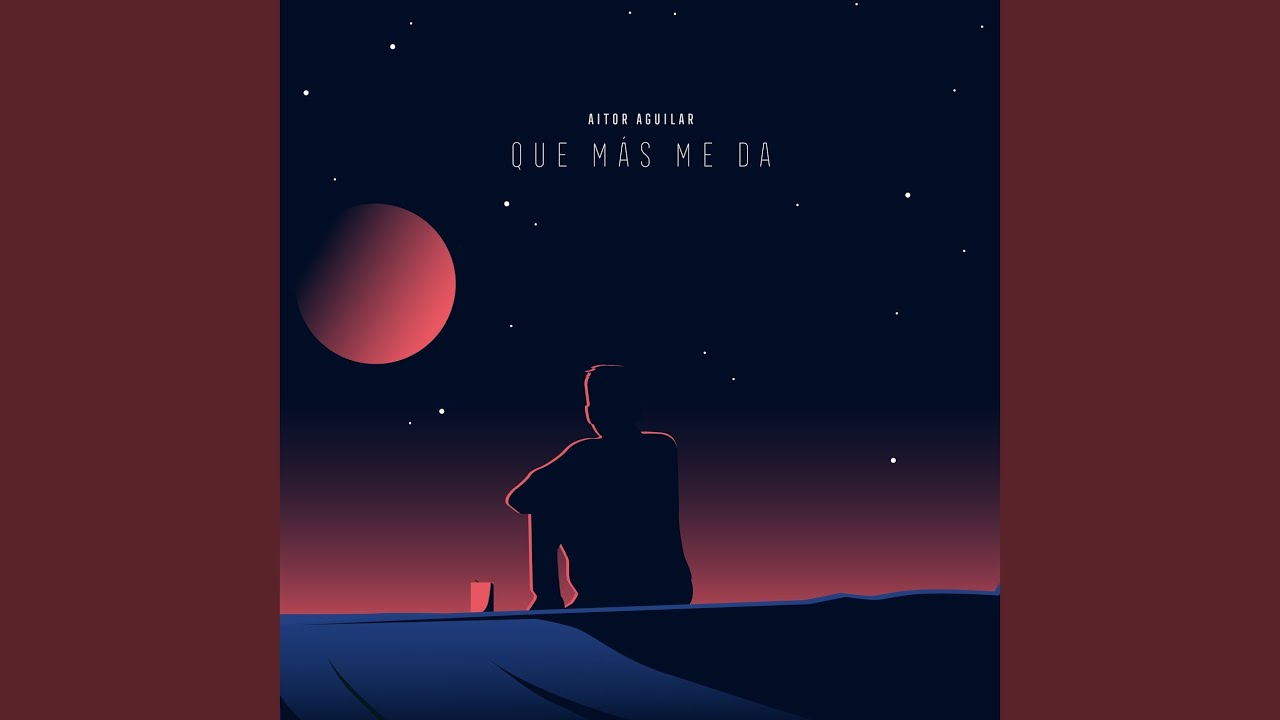 Qué Más Me Da - YouTube