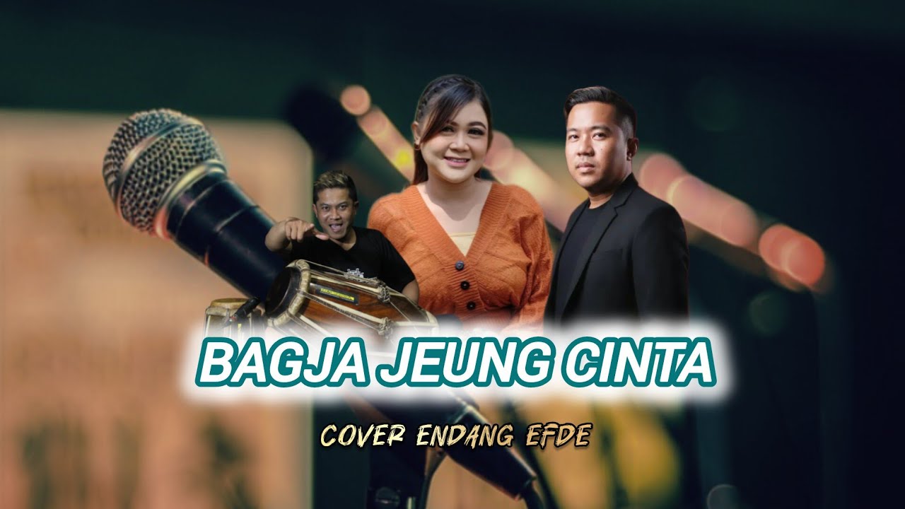 BAGJA JEUNG CINTA -COVER ENDANG EFDE || PUTRAPANGGUGAH MUSIC - YouTube