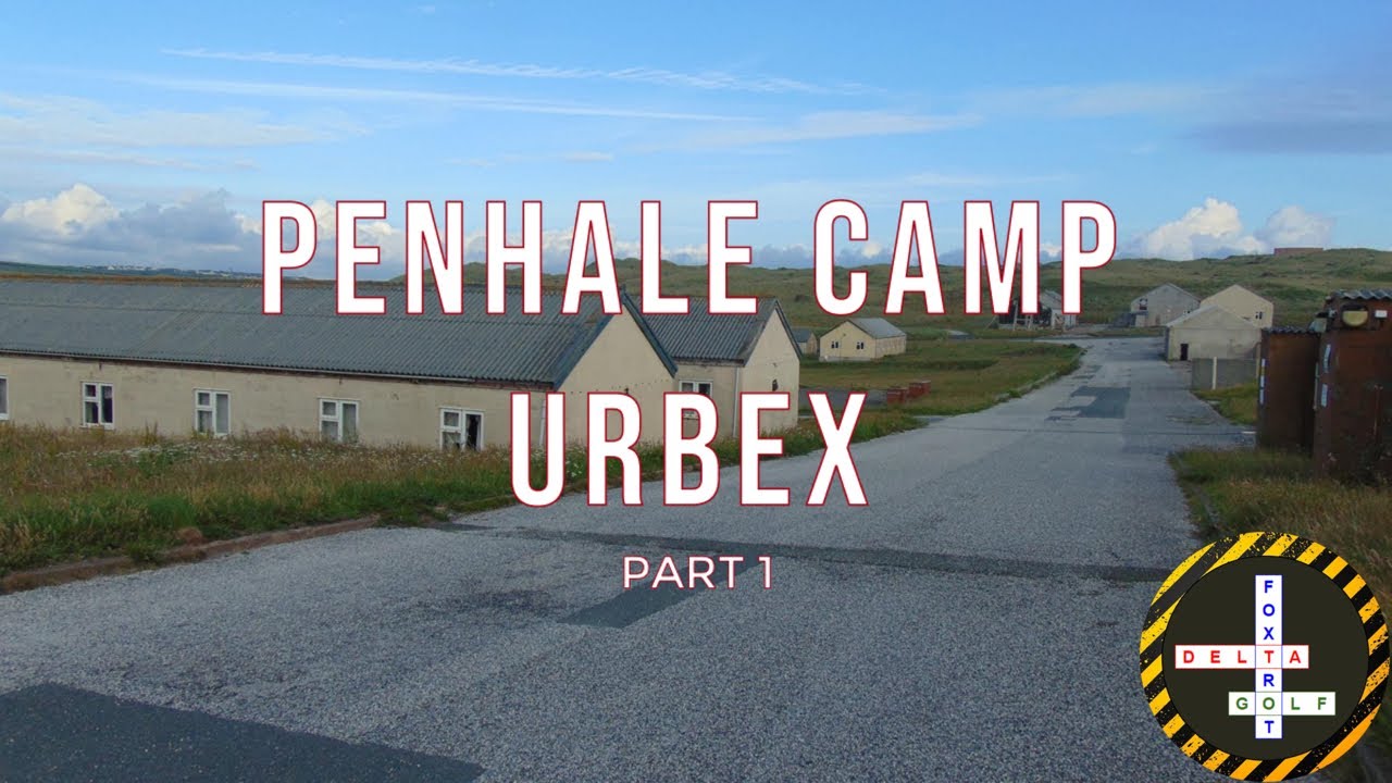 EPISODE 6.1: URBEX: Penhale Camp: MOD Army Training Camp [4K UHD] - YouTube