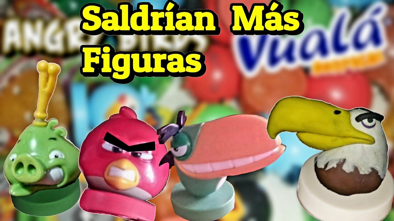 Estarían Saliendo MÁS FIGURAS de Angry Birds Vualá Sorpresa ? - YouTube